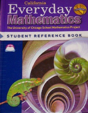 Everyday Mathematics Grade 6 California Student Reference Book (The ...