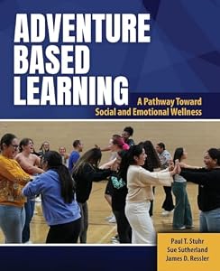 9798385130139: Adventure Based Learning: A Pathway Toward Social and ...