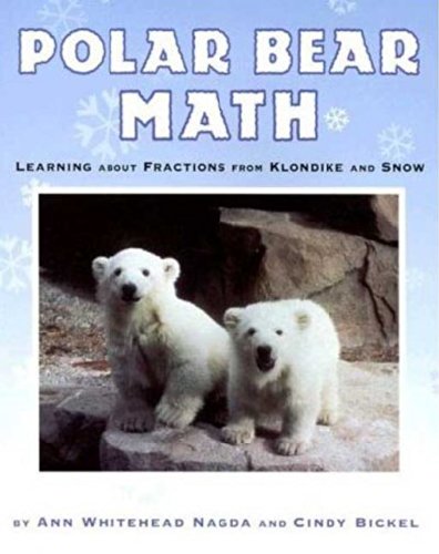 Polar Bear Math: Learning About Fractions from Klondike and Snow: Nagda ...