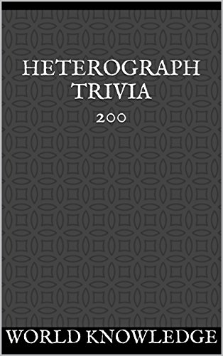 Heterograph Trivia 200 eBook : Knowledge, World: Amazon.ca: Kindle Store