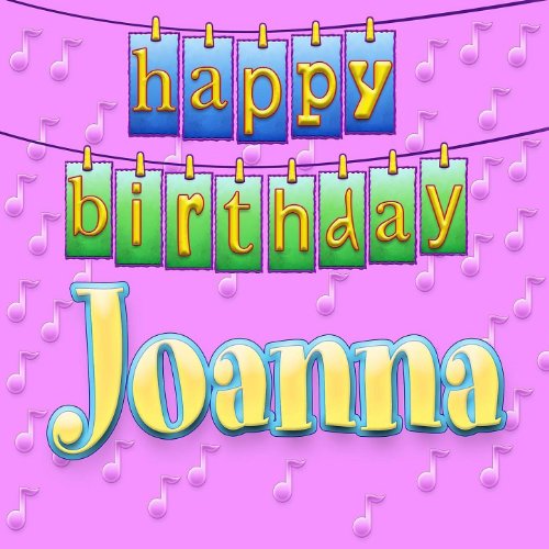 Amazon Music - Ingrid DuMoschのHappy Birthday Joanna - Amazon.co.jp