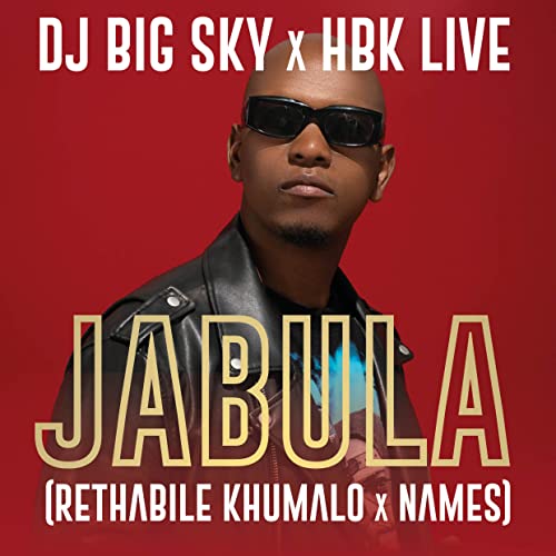 Amazon.co.jp: JABULA : DJ Big Sky, Rethabile Khumalo and HBK LIVE ...