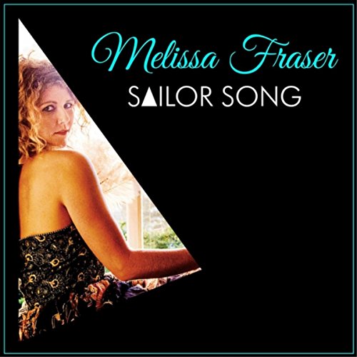 Sailor Song (Betty Aus & Matthew Fraser Extended Edit) by Melissa ...