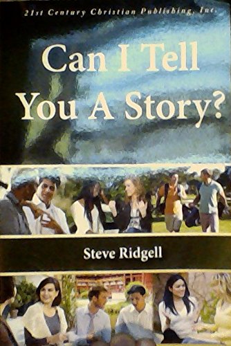 Can I Tell You a Story?: Steve Ridgell: 9780890984550: Amazon.com: Books