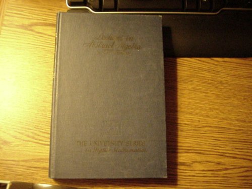 Lectures in Abstract Algebra 1: Basic Concepts: Nathan Jacobson ...