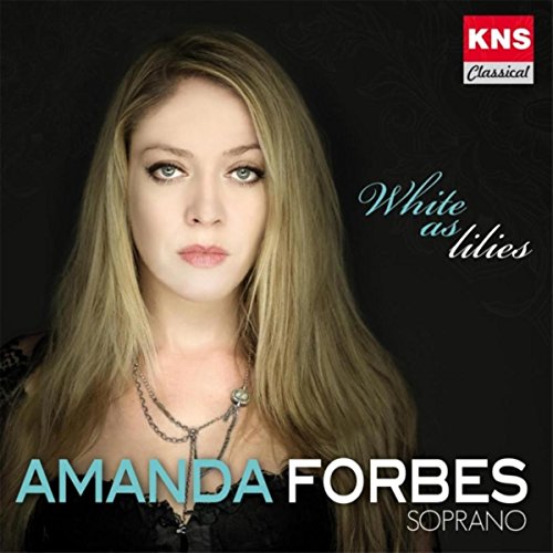 Play Whites as Lilies by Amanda Forbes on Amazon Music