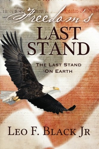 Amazon.com: Freedom's Last Stand: The Last Stand On Earth ...