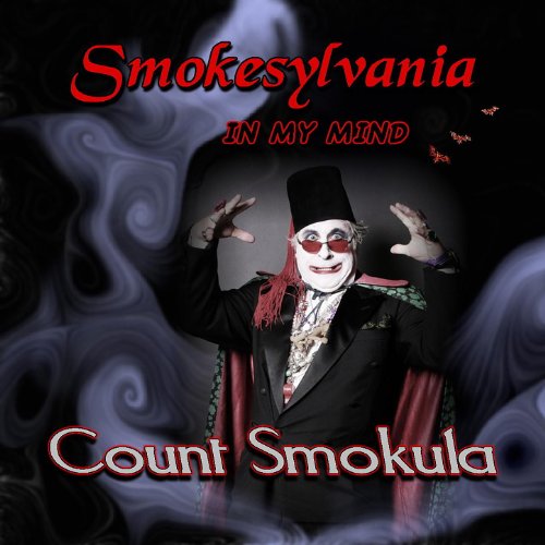 Amazon.com: Smokesylvania In My Mind : Count Smokula: Digital Music