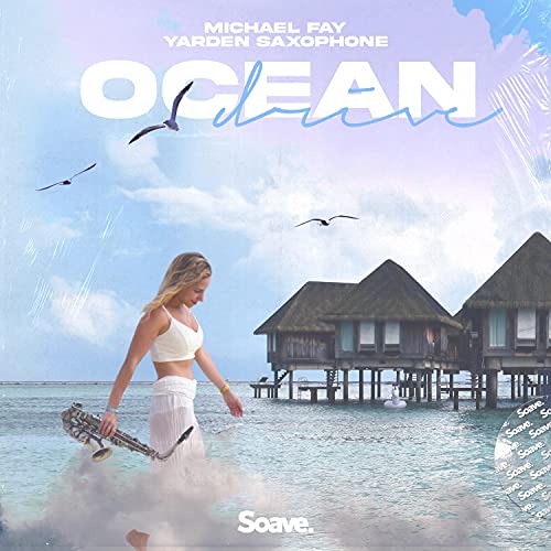 Ocean Drive de Michael Fay & Yarden Saxophone en Amazon Music Unlimited
