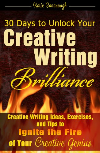 30 Days to Unlock Your Creative Writing Brilliance: Creative Writing ...