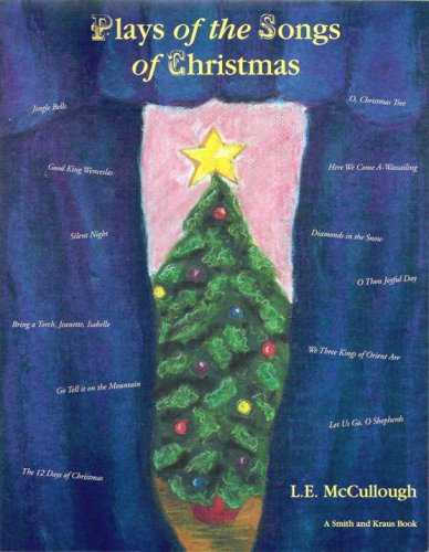 The Plays of the Songs of Christmas (Young Actors Series): McCullough ...