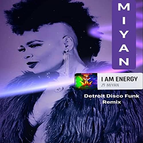 I Am Energy (feat. Paul Jones) [I Am Energy Detroit Disco Funk Remix ...