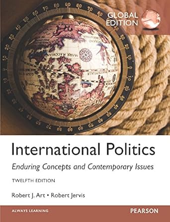 International Politics: Enduring Concepts and Contemporary Issues ...