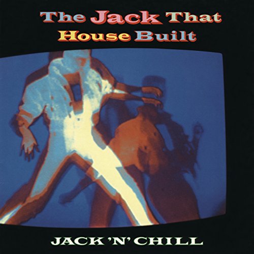 The Jack That House Built von Jack 'N' Chill bei Amazon Music - Amazon.de