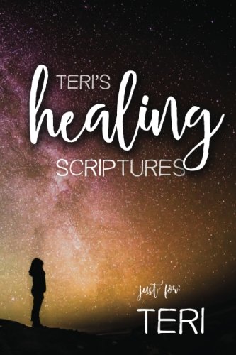 Buy Teri's Healing Scriptures Book Online at Low Prices in India | Teri ...