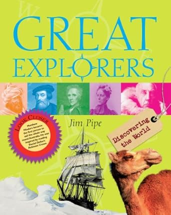 Great Explorers: Amazon.co.uk: Pipe, Jim: 9780199116782: Books
