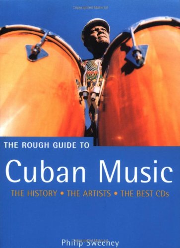 The Rough Guide to Cuban Music (Rough Guide Music Guides): Sweeney ...