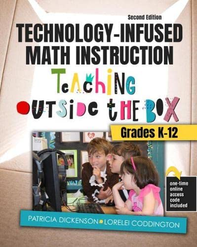 Technology-Infused Math Instruction: Teaching Outside the Box - Grades ...