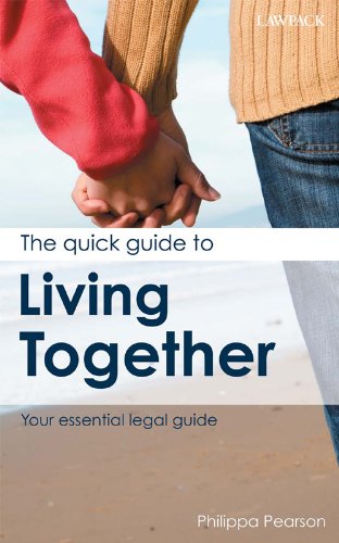 The Quick Guide to Living Together: Your essential legal guide eBook ...