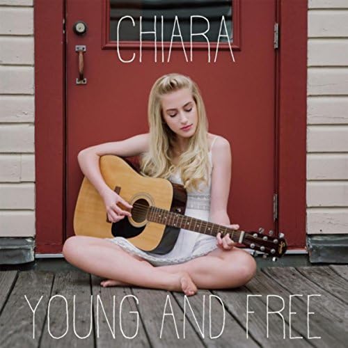 Amazon.com: Young and Free : Chiara: Digital Music