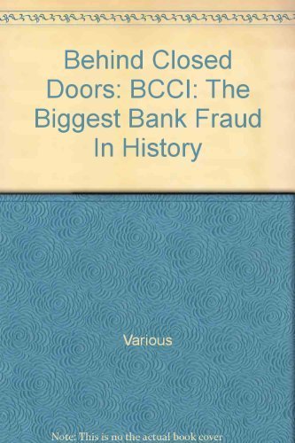 Behind Closed Doors: BCCI, The Biggest Bank Fraud in History: The ...