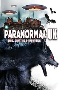 Amazon.com: Paranormal UK: UFOs, Cryptids & Hauntings [DVD] : Warren Speed, Malcolm Robinson ...