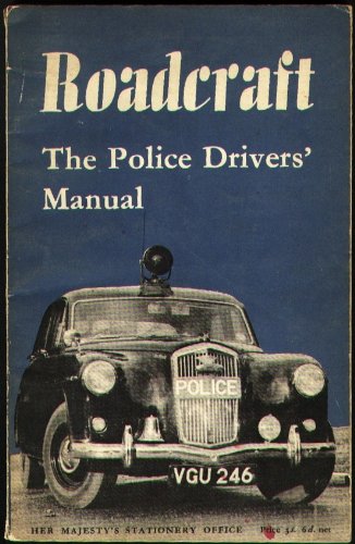 Roadcraft: The Police Driver's Handbook: Amazon.co.uk: Books