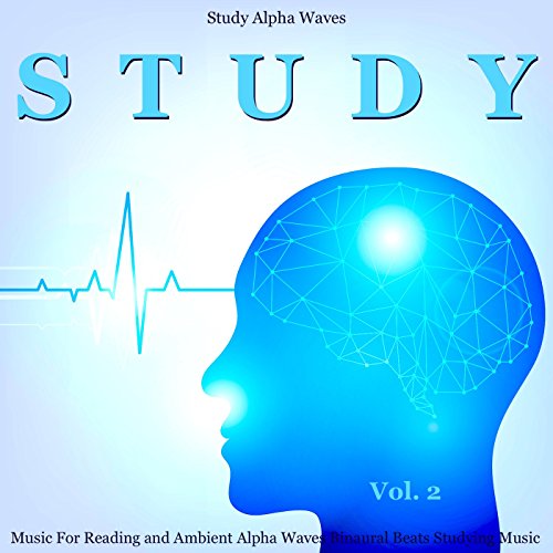 Amazon MusicでStudy Alpha WavesのStudy Music for Reading and Ambient ...