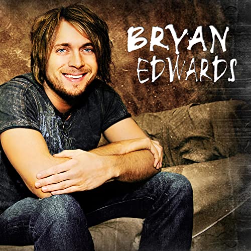 Spiele Bryan Edwards von Bryan Edwards auf Amazon Music ab