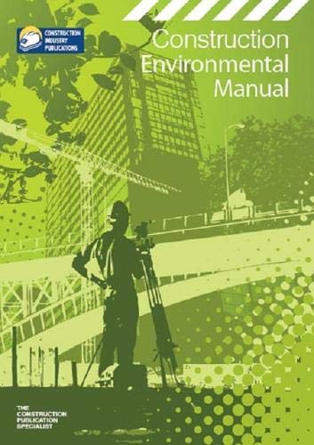 Construction Environmental Manual: Construction Confederation ...