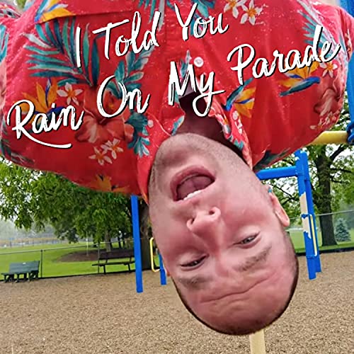 Rain On My Parade (Demo) (Demo) de I Told You en Amazon Music Unlimited
