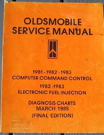 Oldsmobile Service Manual 1981-1982-1983 Computer Command Control 1982 ...