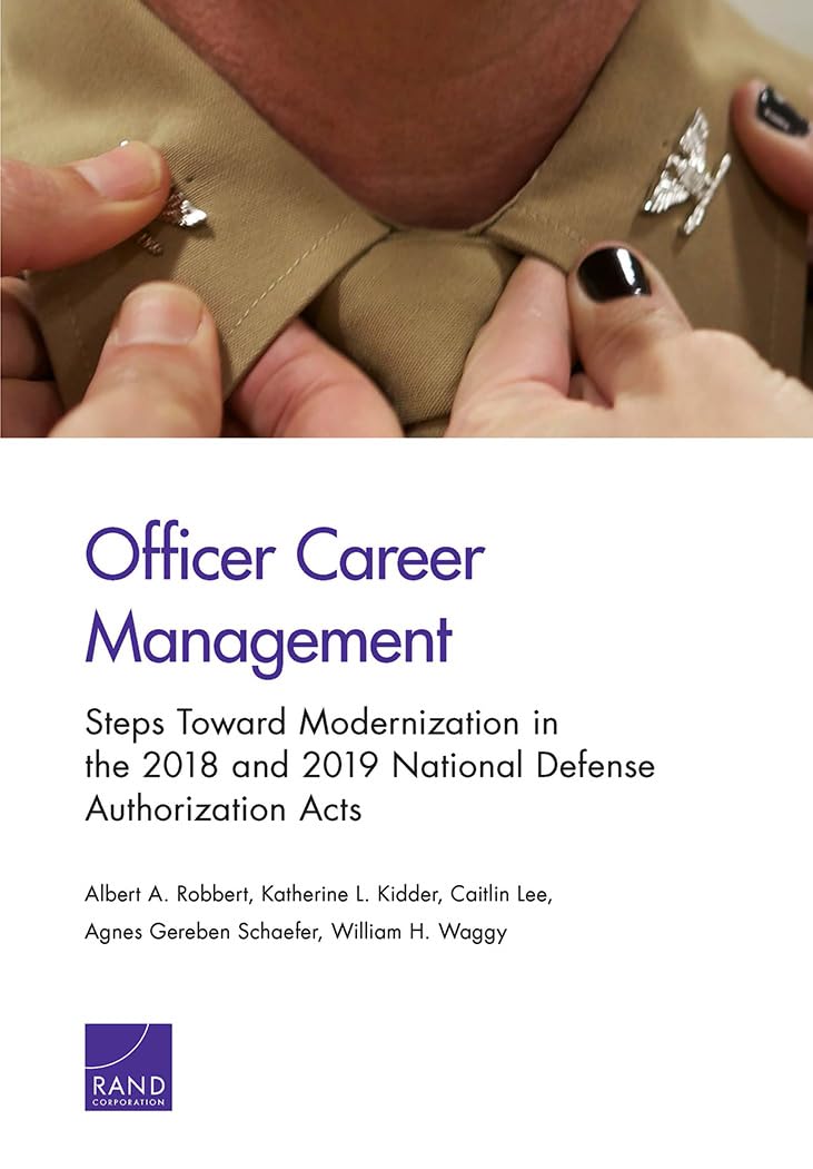 Officer Career Management: Steps Toward Modernization in the 2018 and ...
