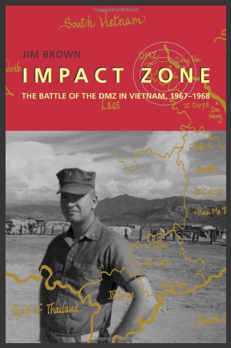 Amazon.com: Impact Zone: The Battle of the DMZ in Vietnam, 1967–1968: ...