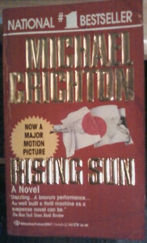 Rising Sun: Crichton, Michael: 9780345900289: Amazon.com: Books