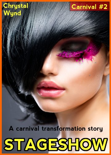 Stageshow (Carnival Book 2) - Kindle edition by Wynd, Chrystal ...
