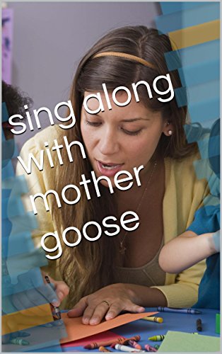 Amazon.com: sing along with mother goose eBook : Goose, Elizabeth ...