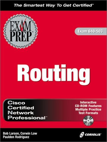 CCNP Routing Exam Prep (Exam: 640-503): 9781576107782: Computer Science ...