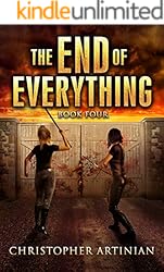 Amazon.com: The End of Everything: Book 1 eBook : Artinian, Christopher: Kindle Store