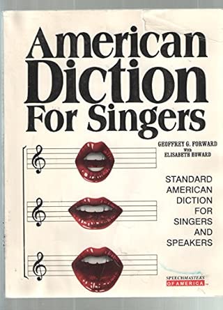 American diction for singers (A Speechmasters book): Geoffrey G ...