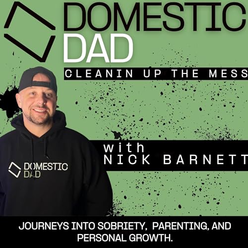 Domestic Dad Cleaning Up The Mess | Sobriety, Parenting, Dad, Addiction ...