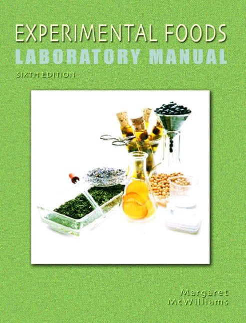 Experimental Foods Laboratory Manual: McWilliams, Margaret ...