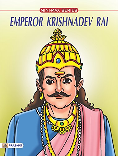 Emperor Krishnadev Ray (Famous Biographies for Children) eBook : Kumar ...