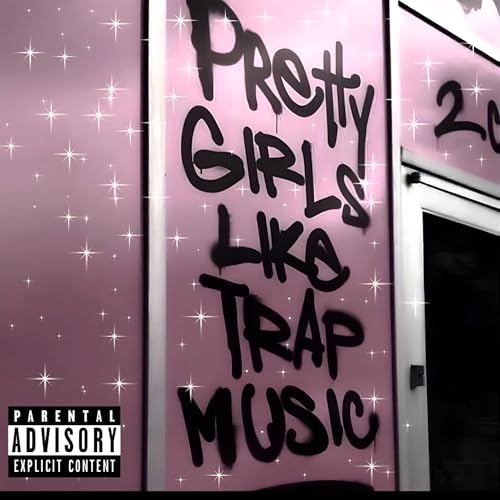 PRETTY GIRLS LIKE TRAP MUSIC by Li dope official on Amazon Music Unlimited