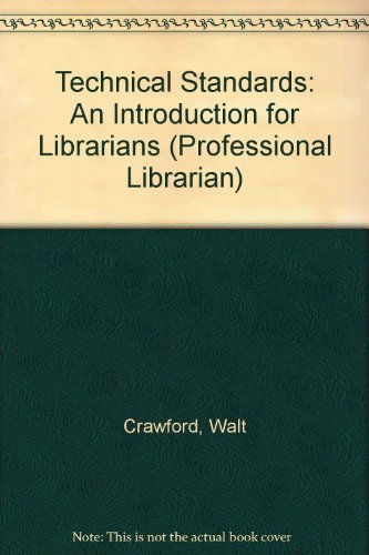 Amazon.com: Technical Standards: An Introduction for Librarians ...