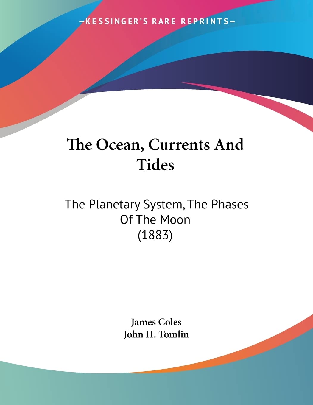 The Ocean, Currents And Tides: The Planetary System, The Phases Of The ...