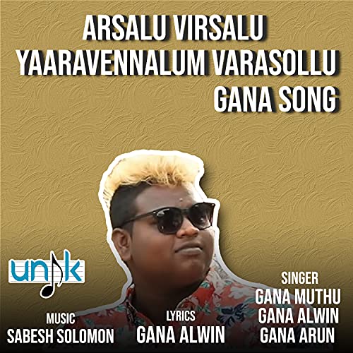 Arsalu Virsalu Yaaravennalum Varasollu-Gana Song de Gana Muthu, Gana ...