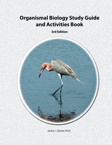 Organismal Biology Study Guide and Activities Book, 3rd Edition: Clymer ...