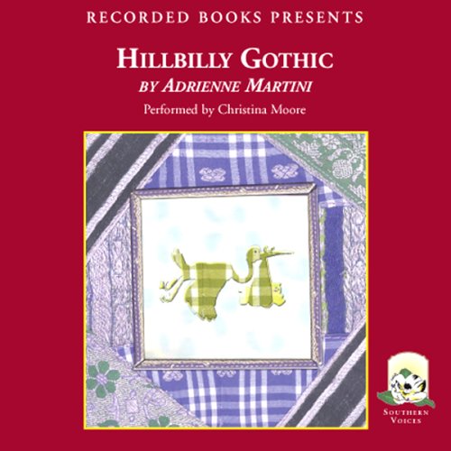Amazon.com: Hillbilly Gothic (Audible Audio Edition): Adrienne Martini ...