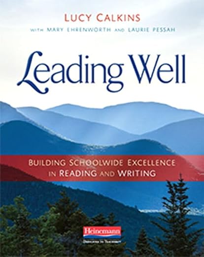 Amazon.com: Leading Well: Building Schoolwide Excellence in Reading and ...